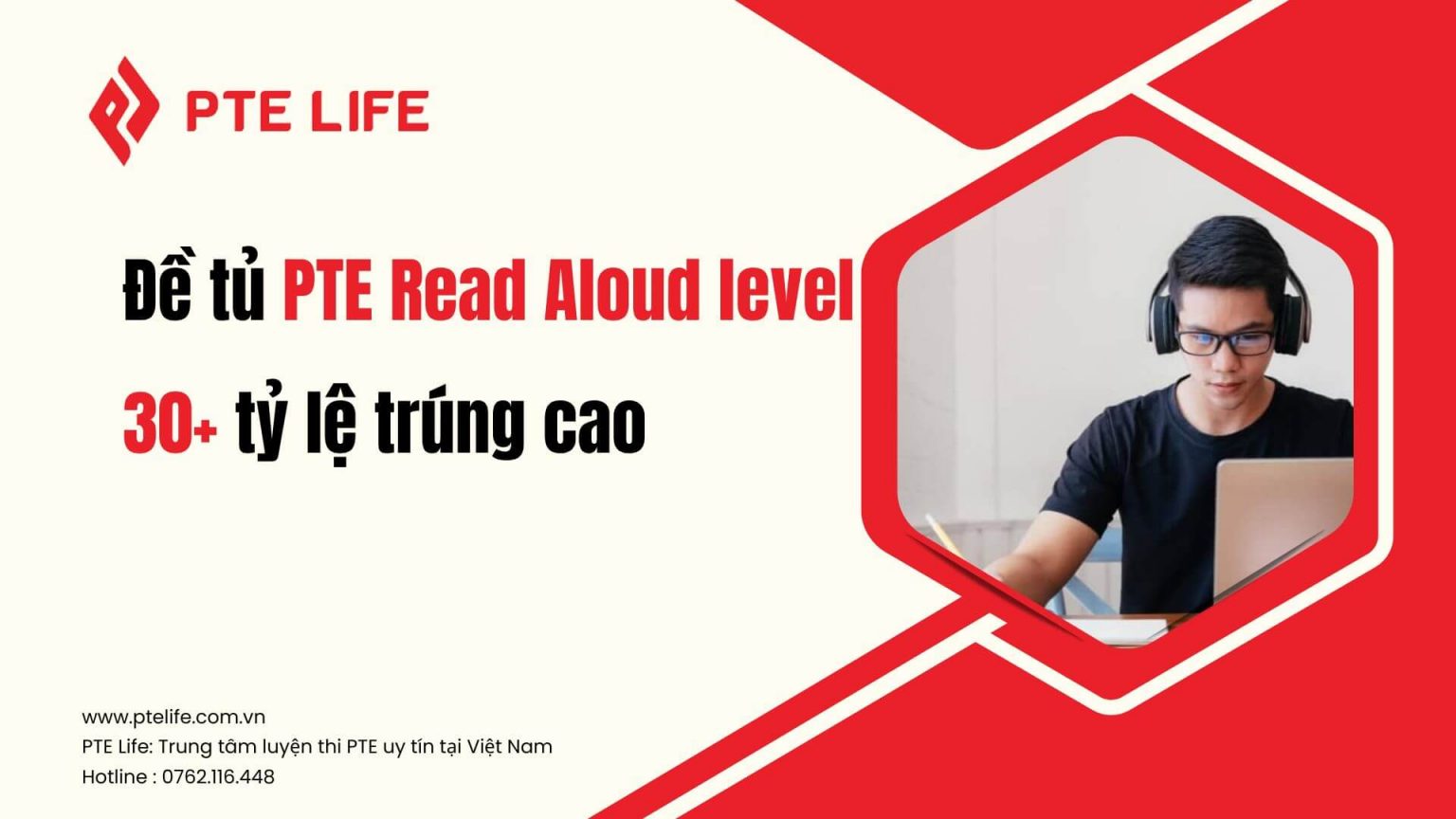 [Trọn Bộ] Đề tủ PTE Read Aloud level 30+ tỷ lệ trúng cao