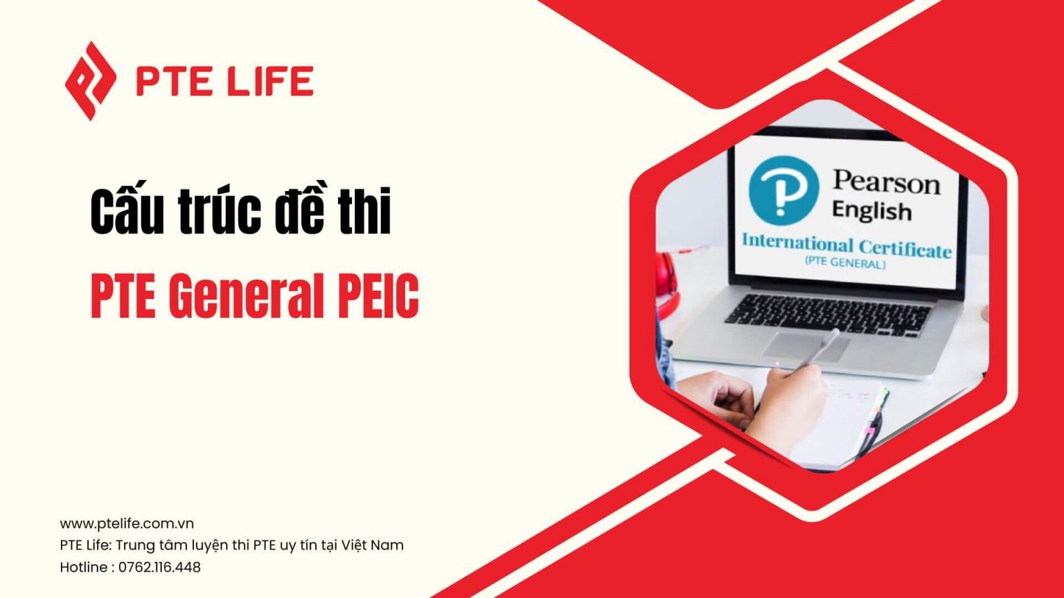 [Tổng Hợp] Cấu Trúc Đề thi PTE General PEIC MỚI NHẤT