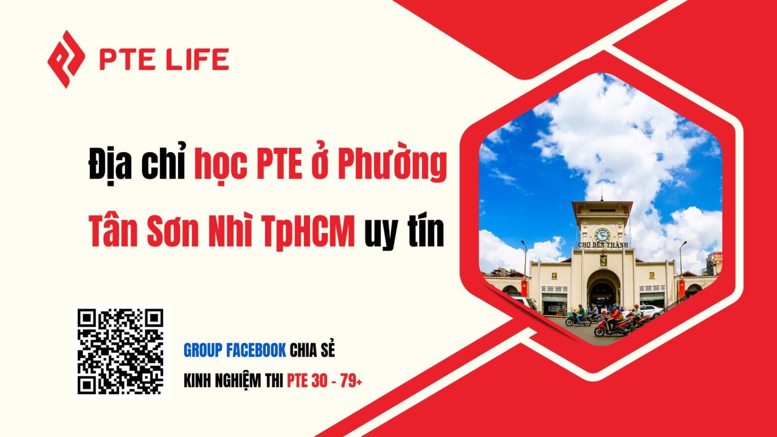 Địa chỉ học PTE ở phường Tân Sơn Nhì TpHCM uy tín 2026